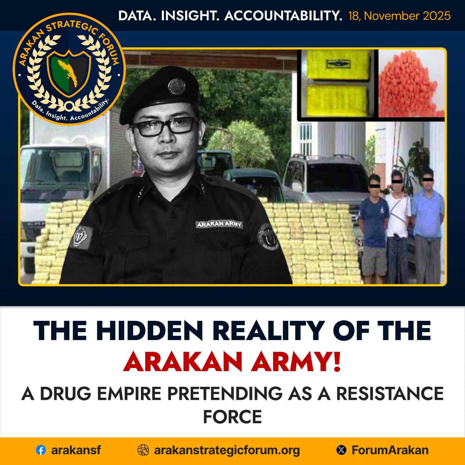The Hidden Reality of the Arakan Army: A Drug Empire Pretending as a ...